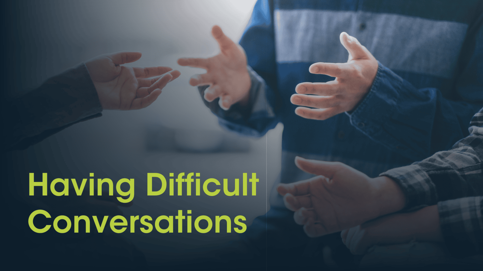 Handling Difficult Conversations